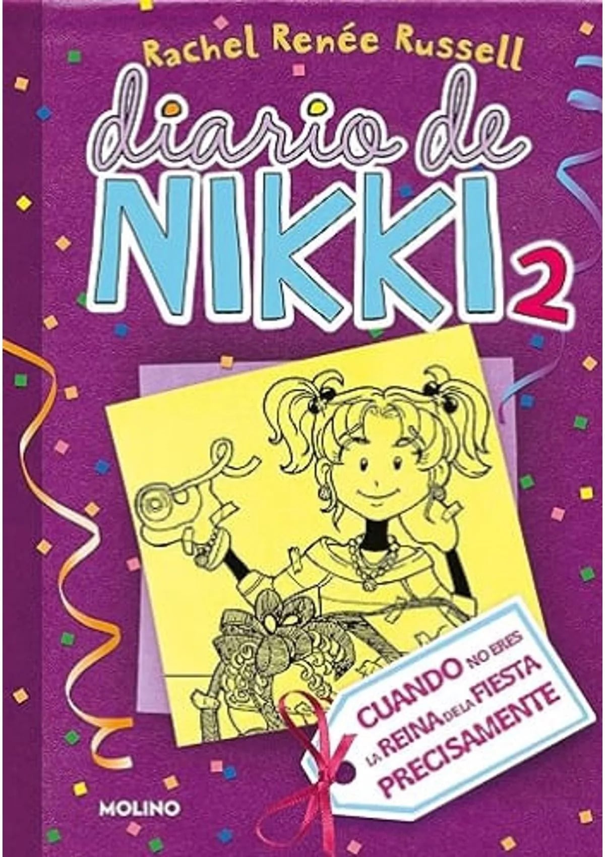 DIARIO DE NIKKI 2 - CUANDO NO ERES LA REINA DE LA FIESTA PRECISAMENTE ...